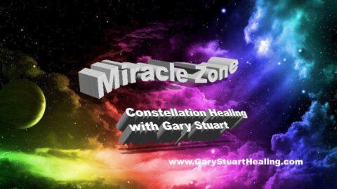 ‘Miracle Zone’ CONSTELLATIONS with Gary Stuart! | GARY STUART